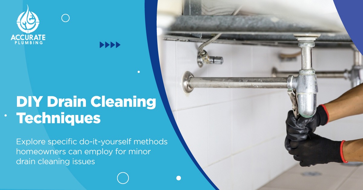 Effective Drain Cleaning Services | Accurate Plumbing Services