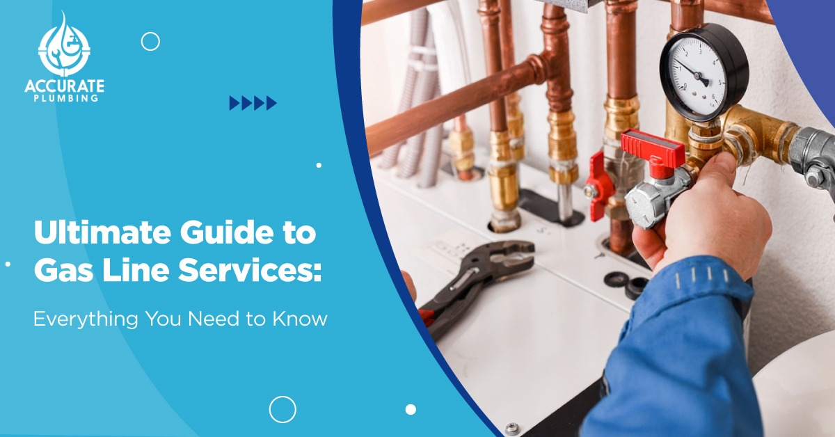 Ultimate Guide to Gas Line Services: Everything You Need to Know ...