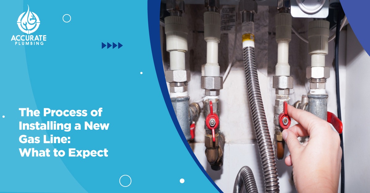 The Process of Installing a New Gas Line: What to Expect - Accurate ...