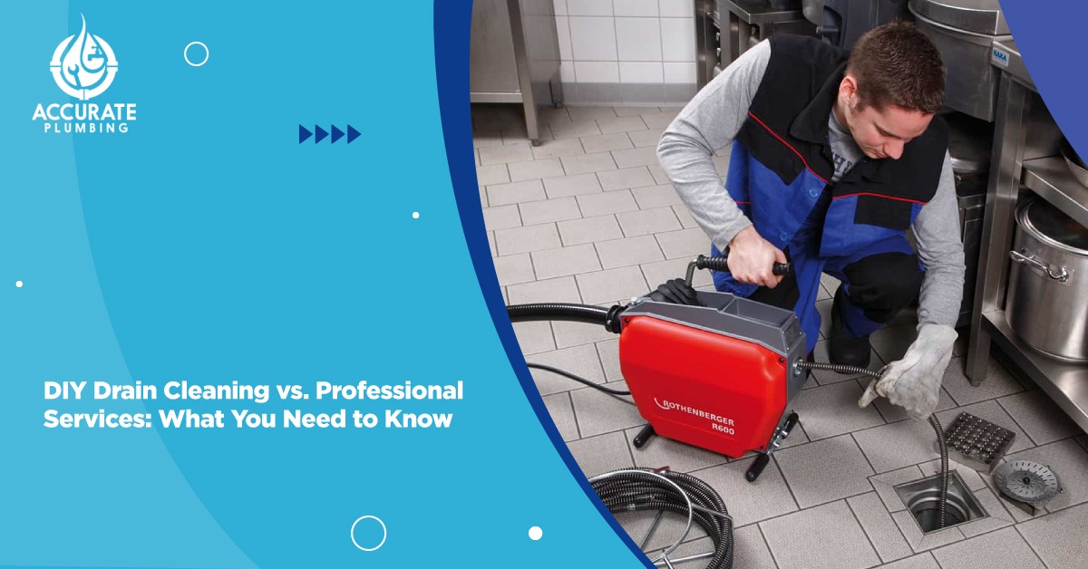 DIY vs. Professional Drain Cleaning | Pasadena Advice