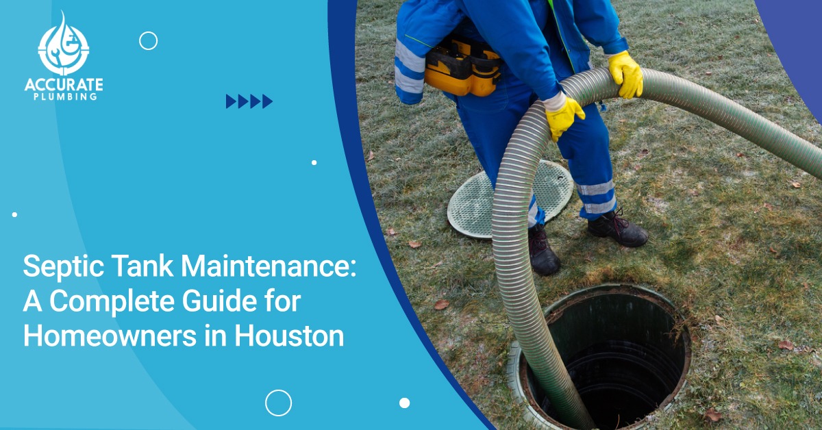 Septic Tank Maintenance Guide | Accurate Plumbing