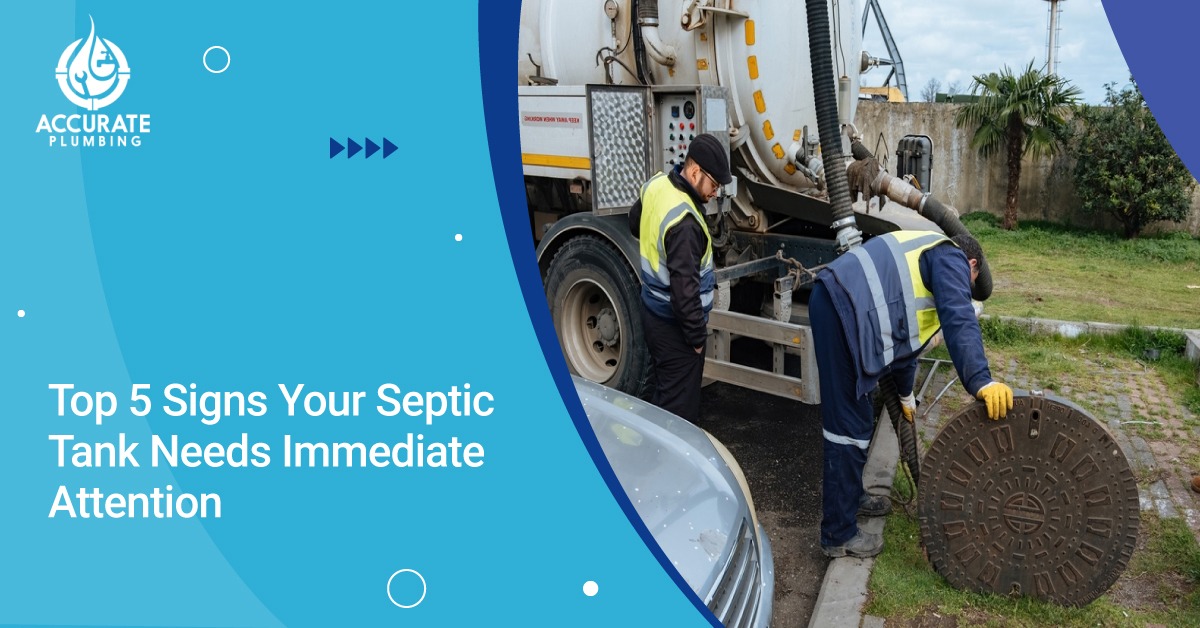 Signs Your Septic Tank Needs Attention | Accurate Plumbing