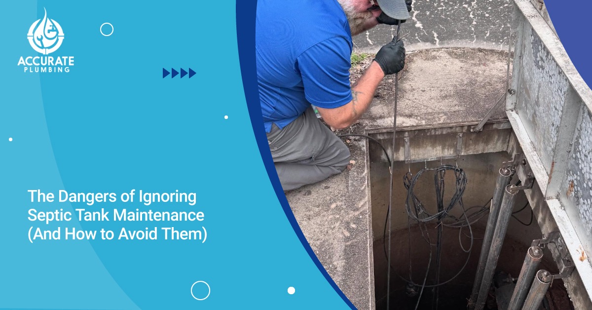 The Risks of Ignoring Septic Tank Maintenance