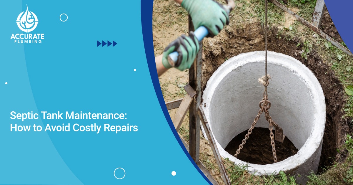 Septic Tank Maintenance: Avoid Costly Repairs with These Tips